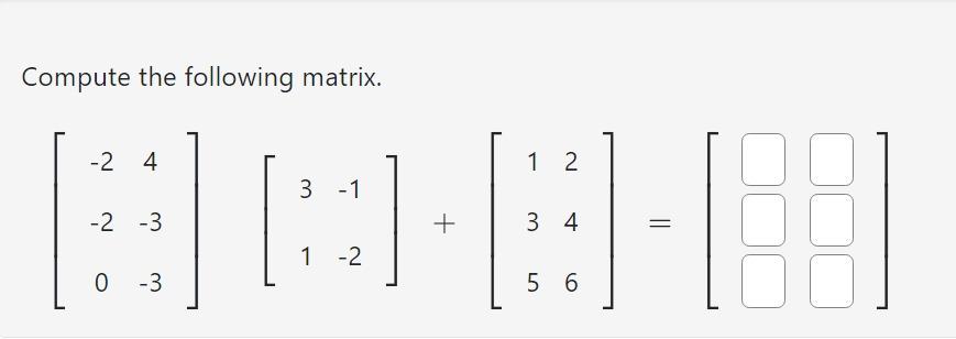 Solved Compute the following matrix. | Chegg.com
