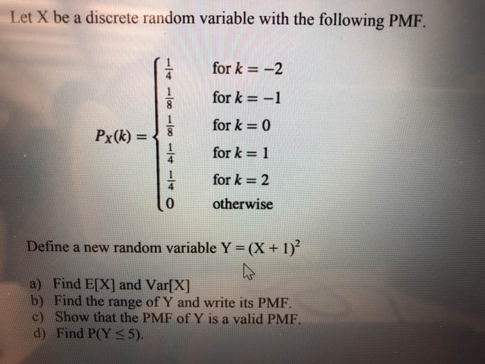 Solved Let X be a discrete random variable with the | Chegg.com