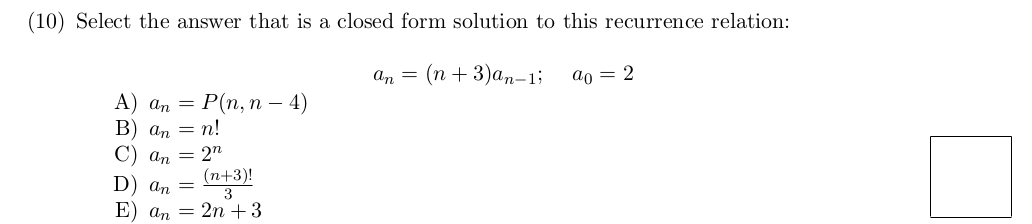Solved (10) Select the answer that is a closed form solution | Chegg.com
