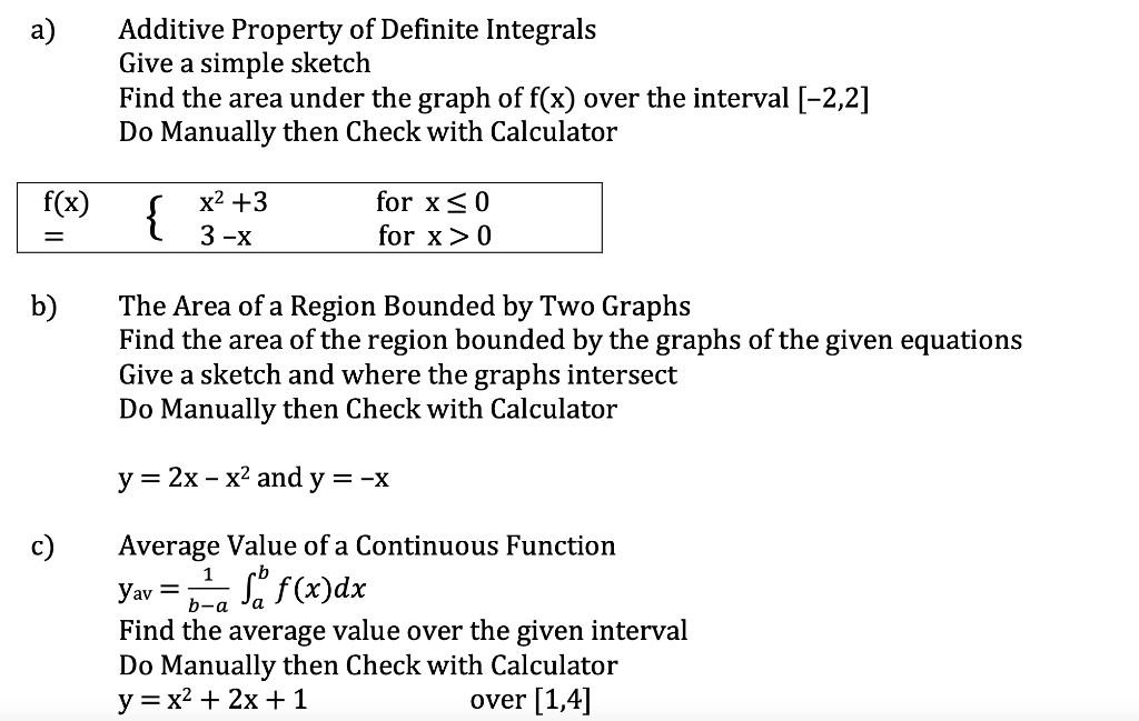 Solved a) Additive Property of Definite Integrals Give a | Chegg.com