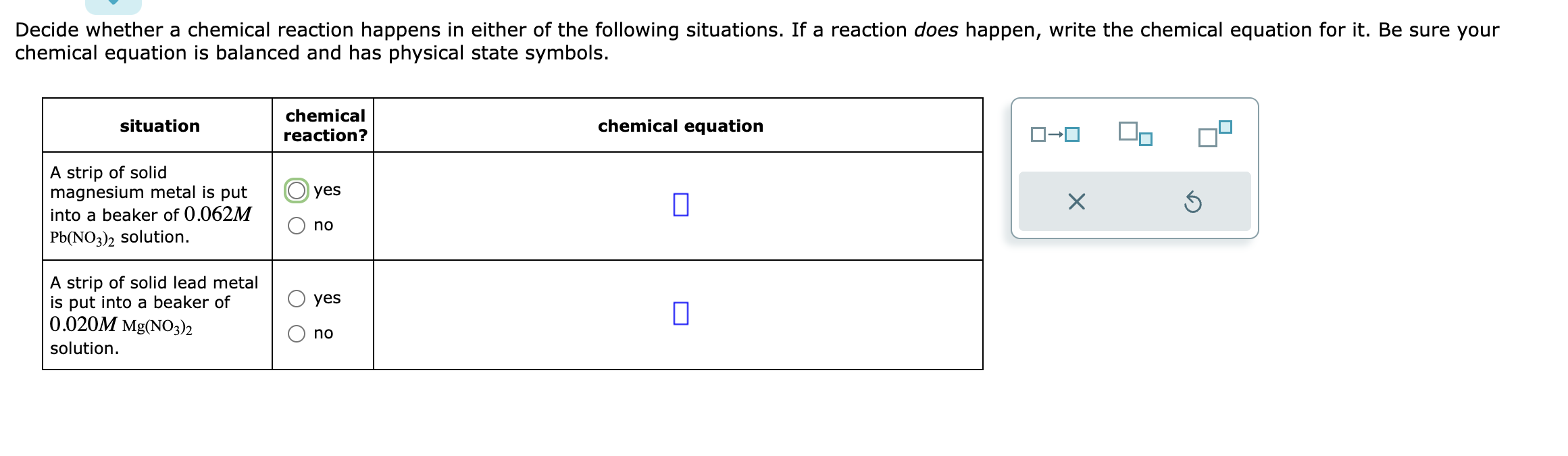 Solved Decide Whether A Chemical Reaction Happens In Either
