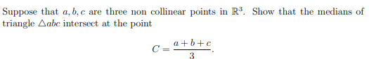 Solved Suppose that a,b,c are three non collinear points in | Chegg.com