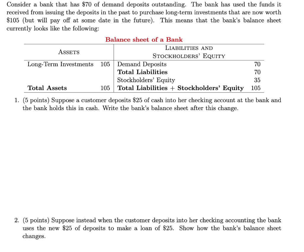 Solved: Consider A Bank That Has $70 Of Demand Deposits Ou... | Chegg.com