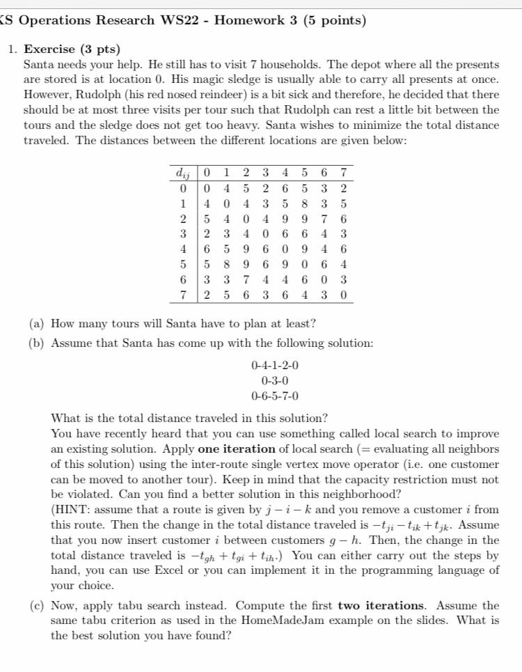 1. Exercise (3 pts) Santa needs your help. He still | Chegg.com
