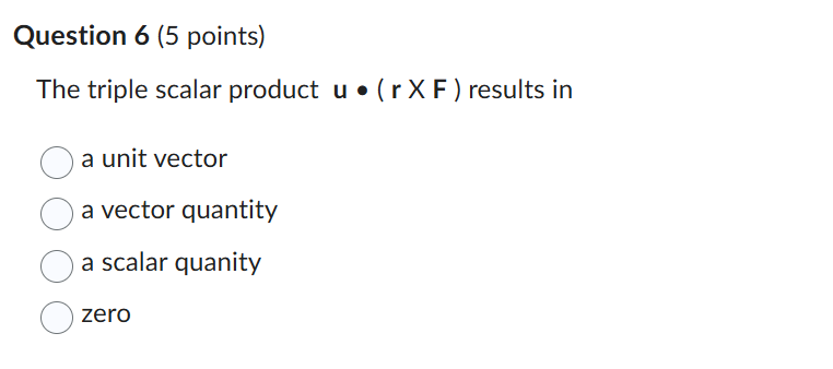 Solved Question 6 (5 ﻿points)The triple scalar product | Chegg.com