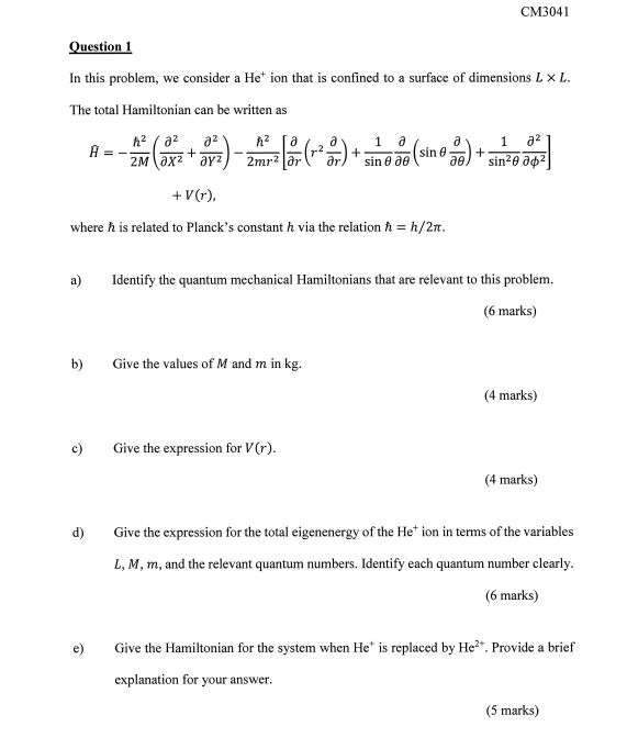 Solved Question 1In ﻿this problem, we ﻿consider a He+ion | Chegg.com