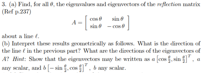 Solved J. (a) Find, for all θ, the eigenvalues and | Chegg.com