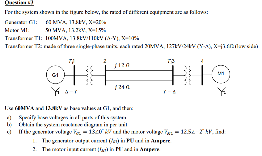 Solved For the system shown in the figure below, the rated | Chegg.com