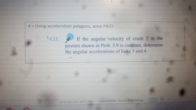 4- Using acceleration polygons, solve P4.11 4.11 If | Chegg.com