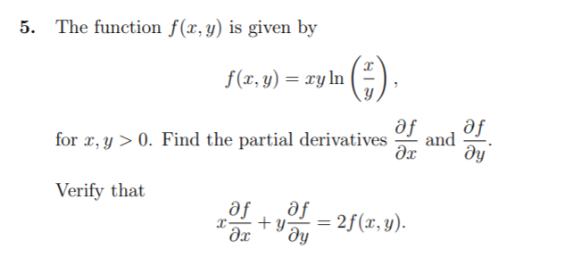 Solved 5. The function f(x, y) is given by f(x, y) = xy In | Chegg.com
