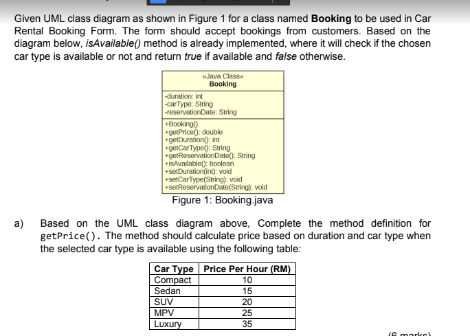 Solved Given UML class diagram as shown in Figure 1 for a | Chegg.com Solved Given UML class diagram as shown in Figure 1 for a | Chegg.com