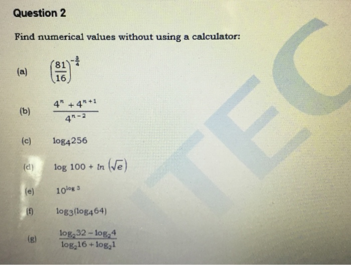 Solved Question 2 Find numerical values without using a | Chegg.com