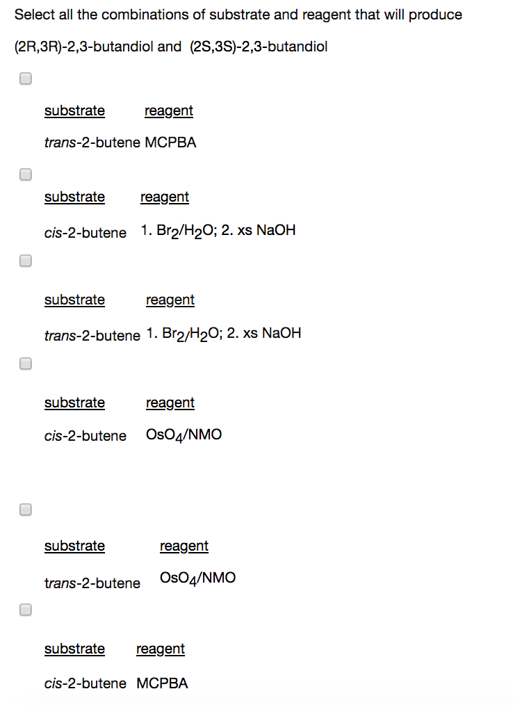 Solved Select all the combinations of substrate and reagent | Chegg.com
