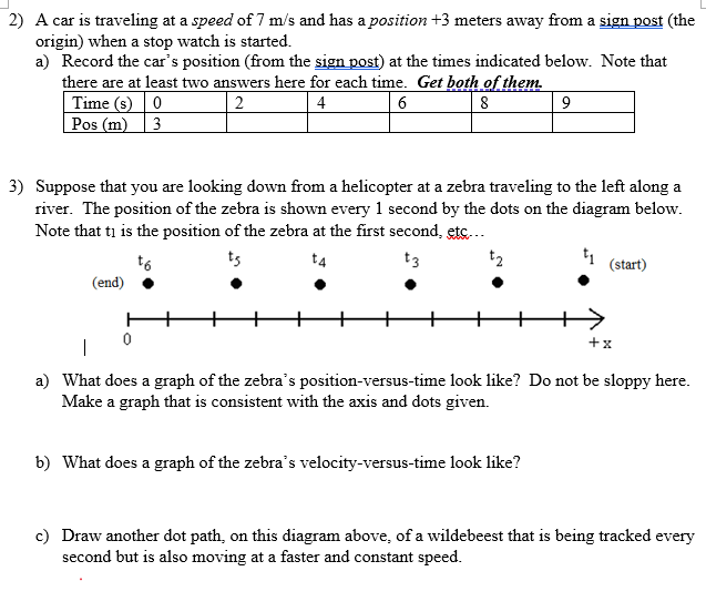 Solved 2) A car is traveling at a speed of 7 m/s and has a | Chegg.com