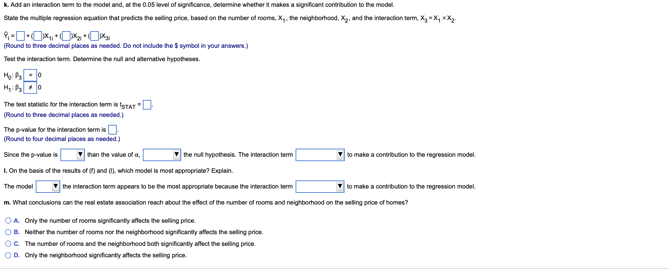 Data tablek. Add an interaction term to the model | Chegg.com