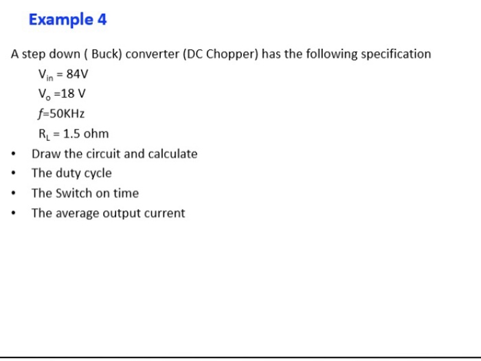 Solved Example4 A step down (Buck) converter (DC Chopper) | Chegg.com