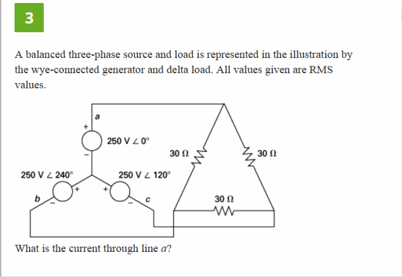 Solved 3 A balanced three-phase source and load is | Chegg.com
