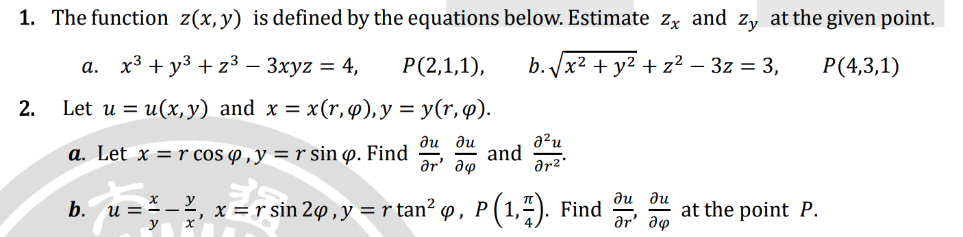 Solved 1. The function z(x, y) is defined by the equations | Chegg.com