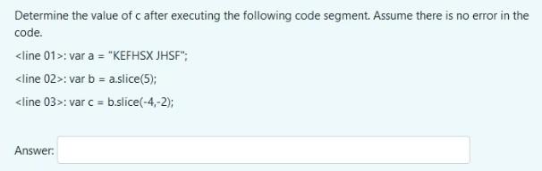 Solved Determine the value of c after executing the | Chegg.com