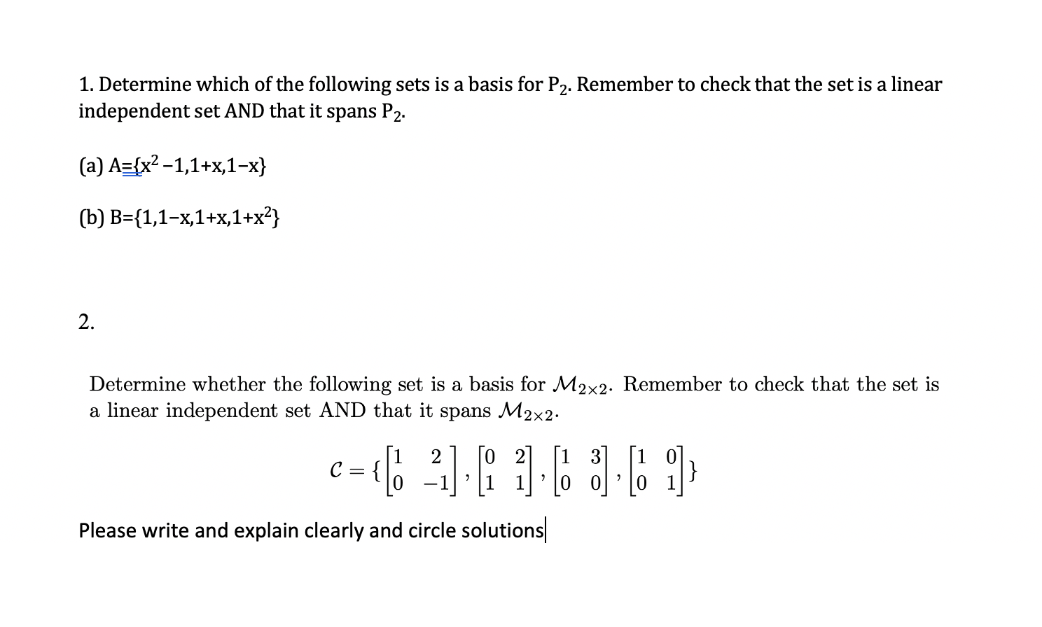 Solved 1. Determine which of the following sets is a basis | Chegg.com