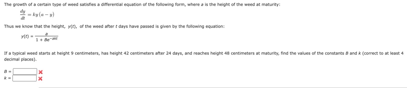 Solved The growth of a certain type of weed satisfies a | Chegg.com
