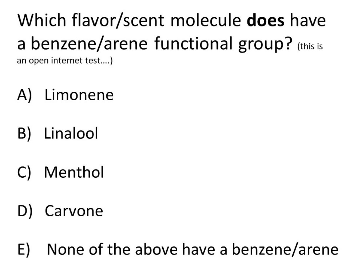Solved Which flavor/scent molecule does have a benzene/arene | Chegg.com