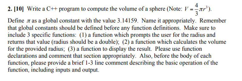 Solved 4 2. [19Write a C++ program to compute the volume of | Chegg.com