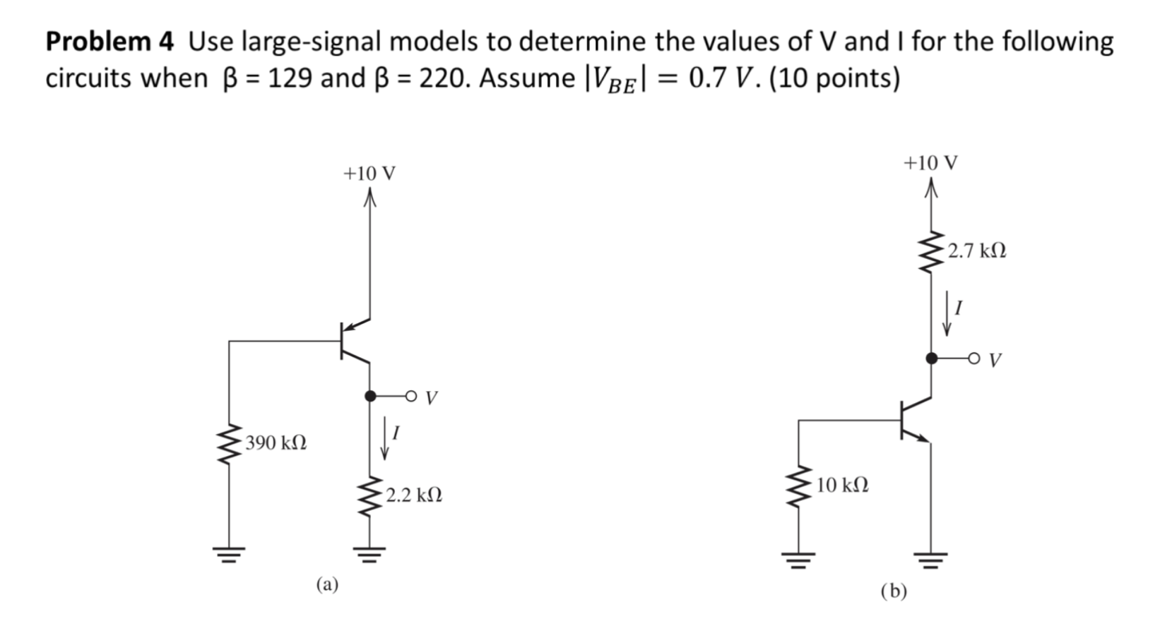 Solved Problem 4 Use large-signal models to determine the | Chegg.com
