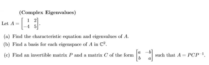 Solved (Complex Eigenvalues)Let A=[12-45].(a) ﻿Find the | Chegg.com