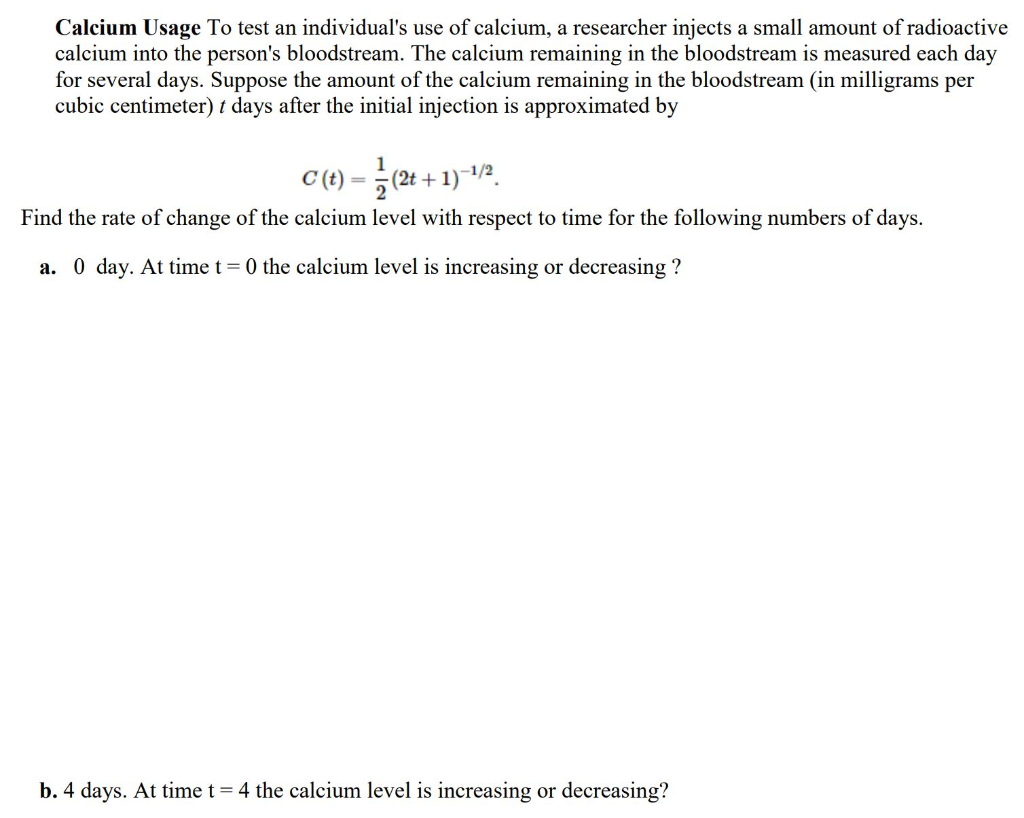 Solved Calcium Usage To test an individual's use of calcium, | Chegg.com