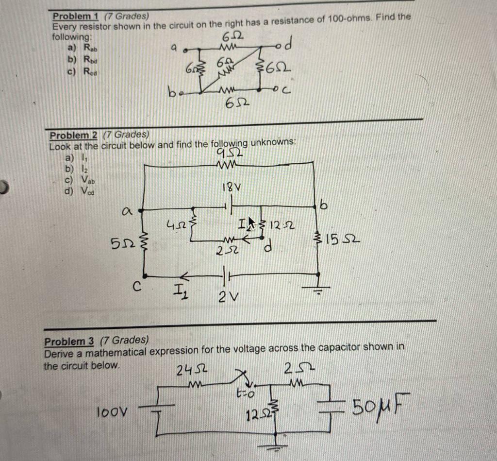 Solved Problem 1 (7 Grades) Every resistor shown in the | Chegg.com