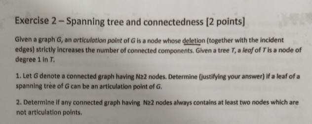 Solved Exercise 2-Spanning tree and connectedness (2 points) | Chegg.com
