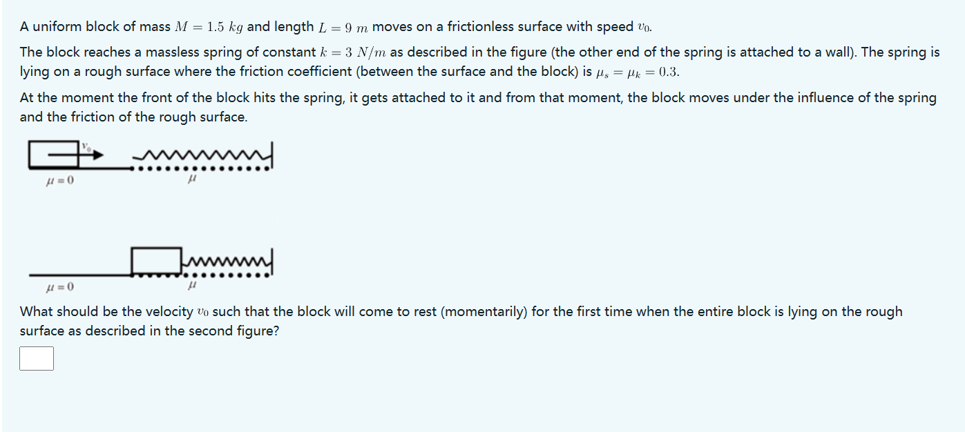 Solved A uniform block of mass M=1.5 kg and length L=9 m | Chegg.com