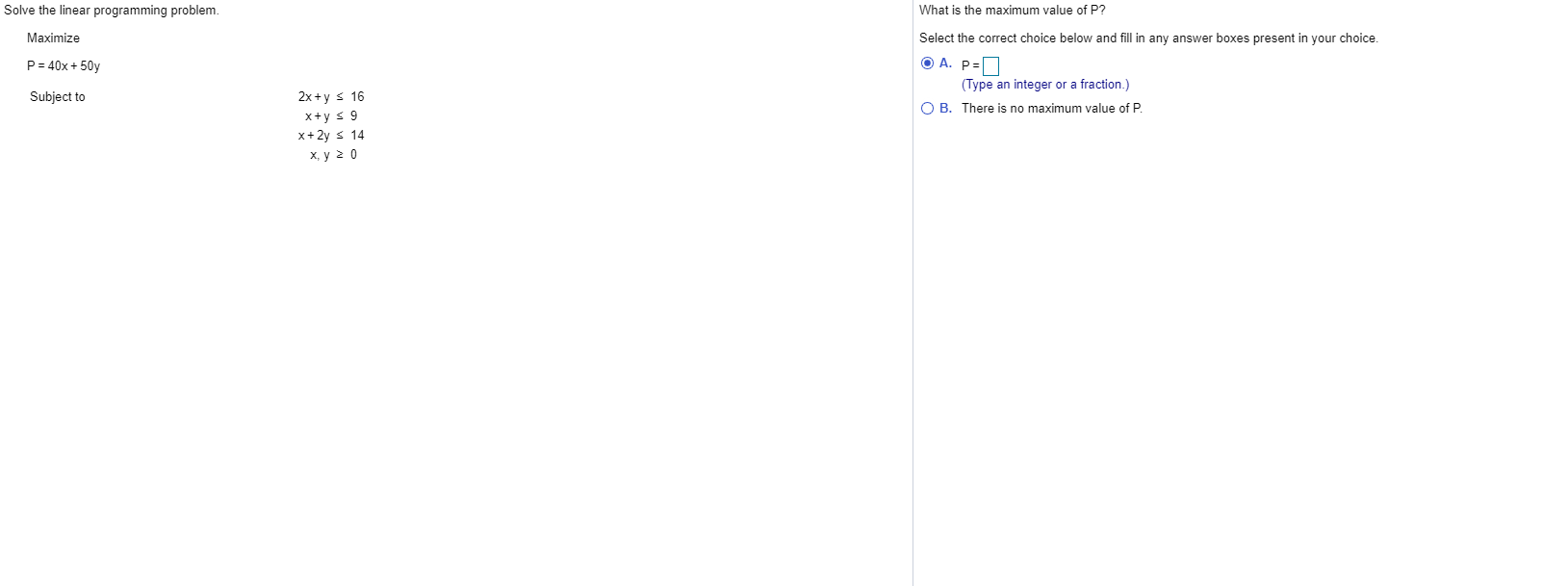 Solved Solve the linear programming problem. Maximize P = | Chegg.com