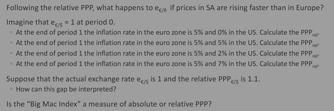 Solved Following the relative PPP, what happens to eϵ/R if | Chegg.com