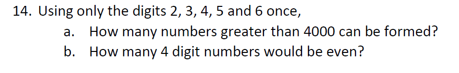 Solved 14. Using only the digits 2,3,4,5 and 6 once, a. How | Chegg.com