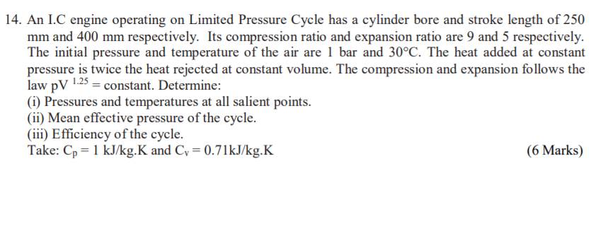 Solved 14. An I.C engine operating on Limited Pressure Cycle | Chegg.com