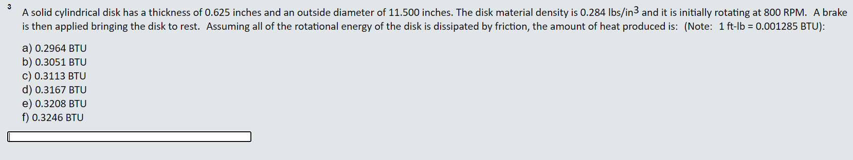 Solved 3 A solid cylindrical disk has a thickness of 0.625 | Chegg.com