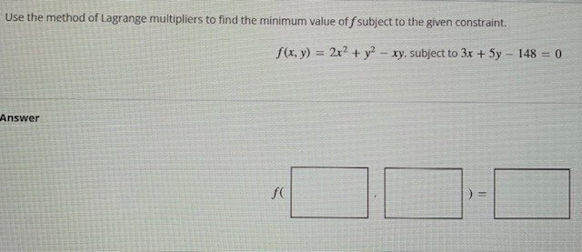 Solved Use the method of Lagrange multipliers to find the | Chegg.com