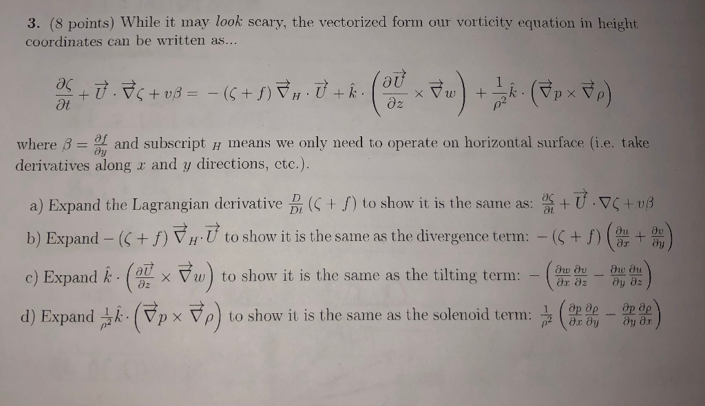 f = 2(omega)+sin(phi) U = du/dx + dv/dy + dw/dz v = | Chegg.com