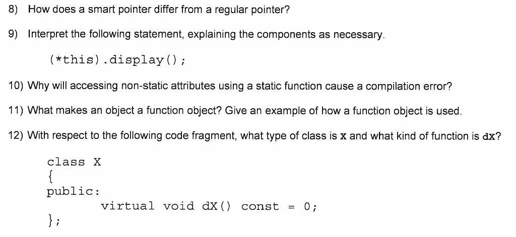 Solved 8 How Does A Smart Pointer Differ From A Regular 6230
