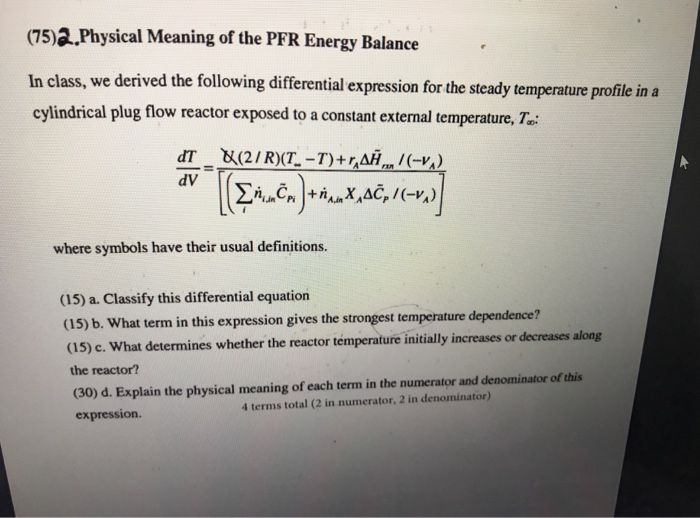 (75) ,Physical Meaning of the PFR Energy Balance In | Chegg.com