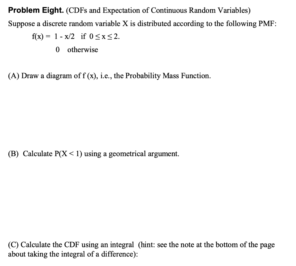 Solved Problem Eight. (CDFs and Expectation of Continuous | Chegg.com