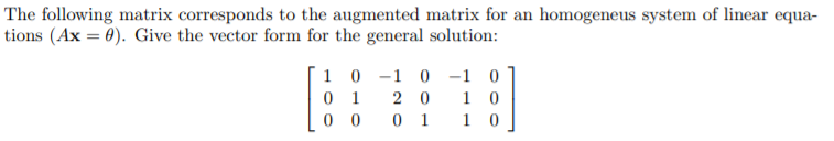 Solved 1. The following matrix corresponds to the augmented | Chegg.com