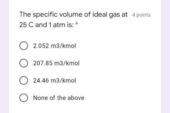 Solved The specific volume of ideal gas at 4 points 25 C and | Chegg.com