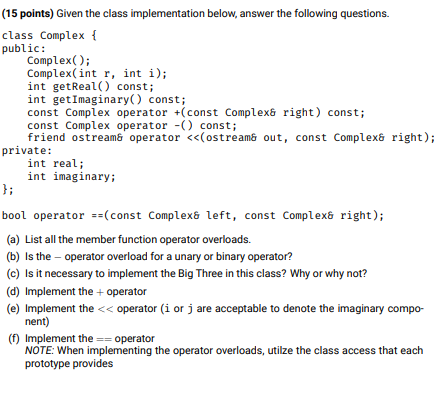 Solved (15 points) Given the class implementation below, | Chegg.com
