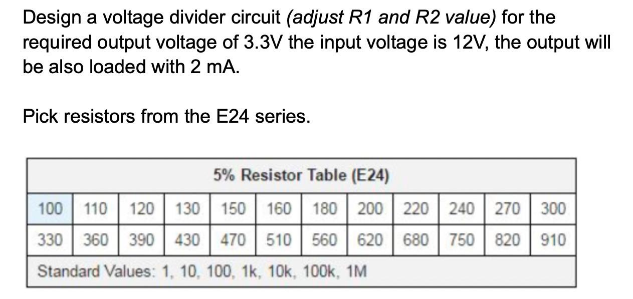 Solved Design a voltage divider circuit (adjust R1 and R2 | Chegg.com
