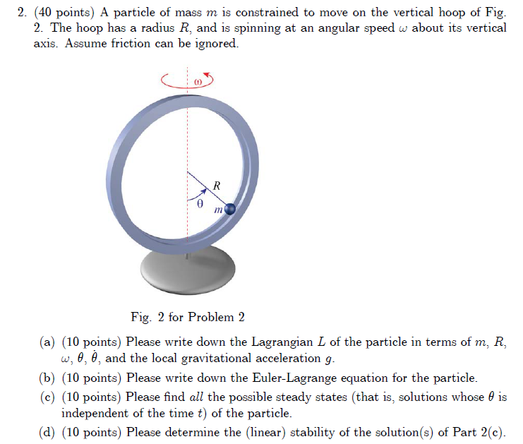 Solved 2. (40 points) A particle of mass m is constrained to | Chegg.com