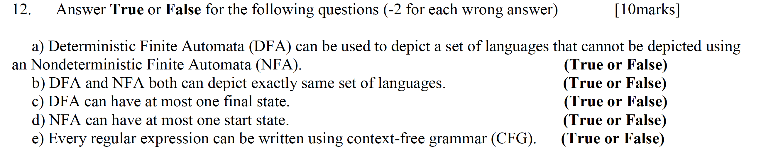 Solved 12. Answer True or False for the following questions | Chegg.com
