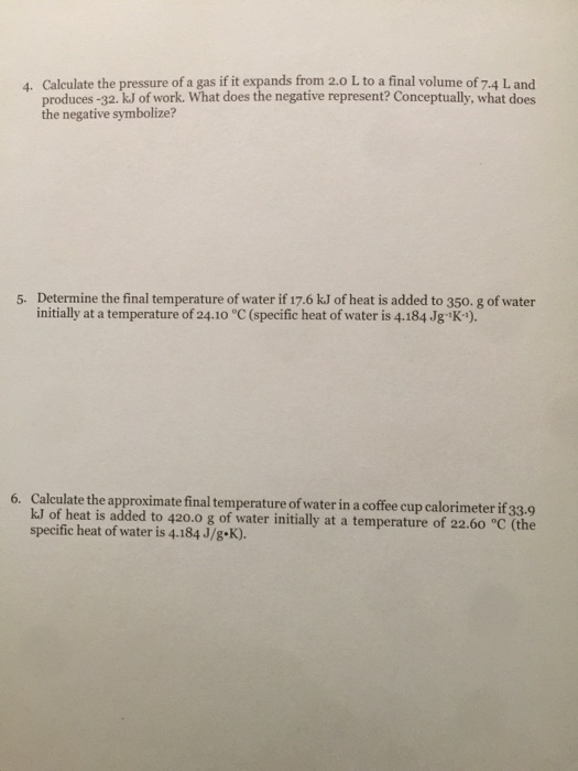 Solved 4. Calculate the pressure of a gas if it expands from | Chegg.com